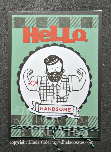 Hello Handsome! - Linda Creates